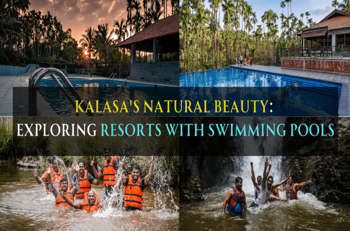 Best Resort with Swimming Pool in Kalasa, Chikmagalur