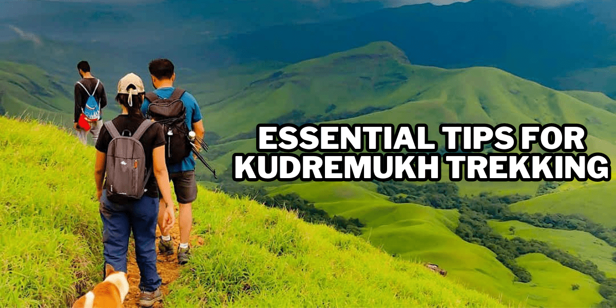 Kudremukh Trekking: A Thrilling Adventure in Chikmagalur