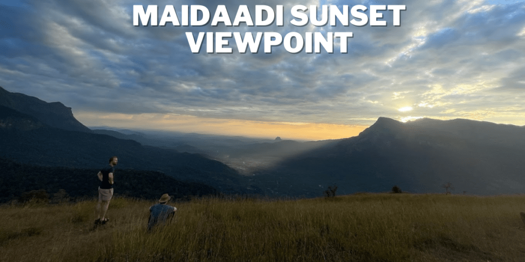 Maidaadi Sunset Viewpoint: The Best Sunset Spot in Chikmagalur